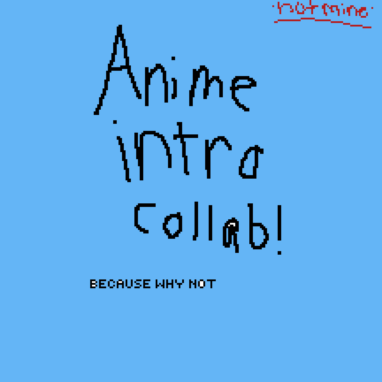 Pixilart - Anime Intro Collab by xx-kola-2x