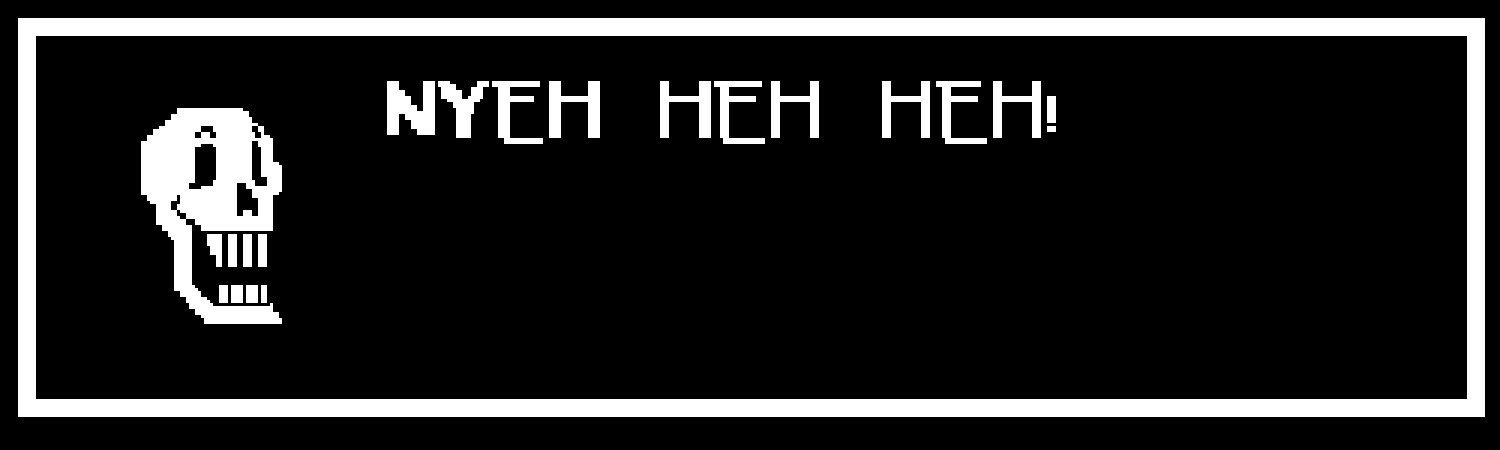 Pixilart - Papyrus text box by floofyaxolotl