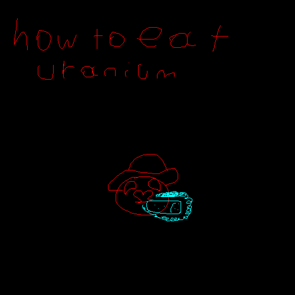 Pixilart - How to eat uranium by Memexican-ball