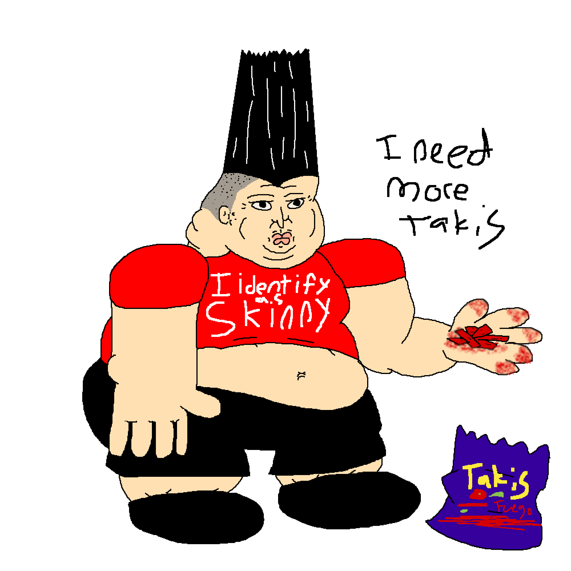 Pixilart - i need for takis by BartBrickson