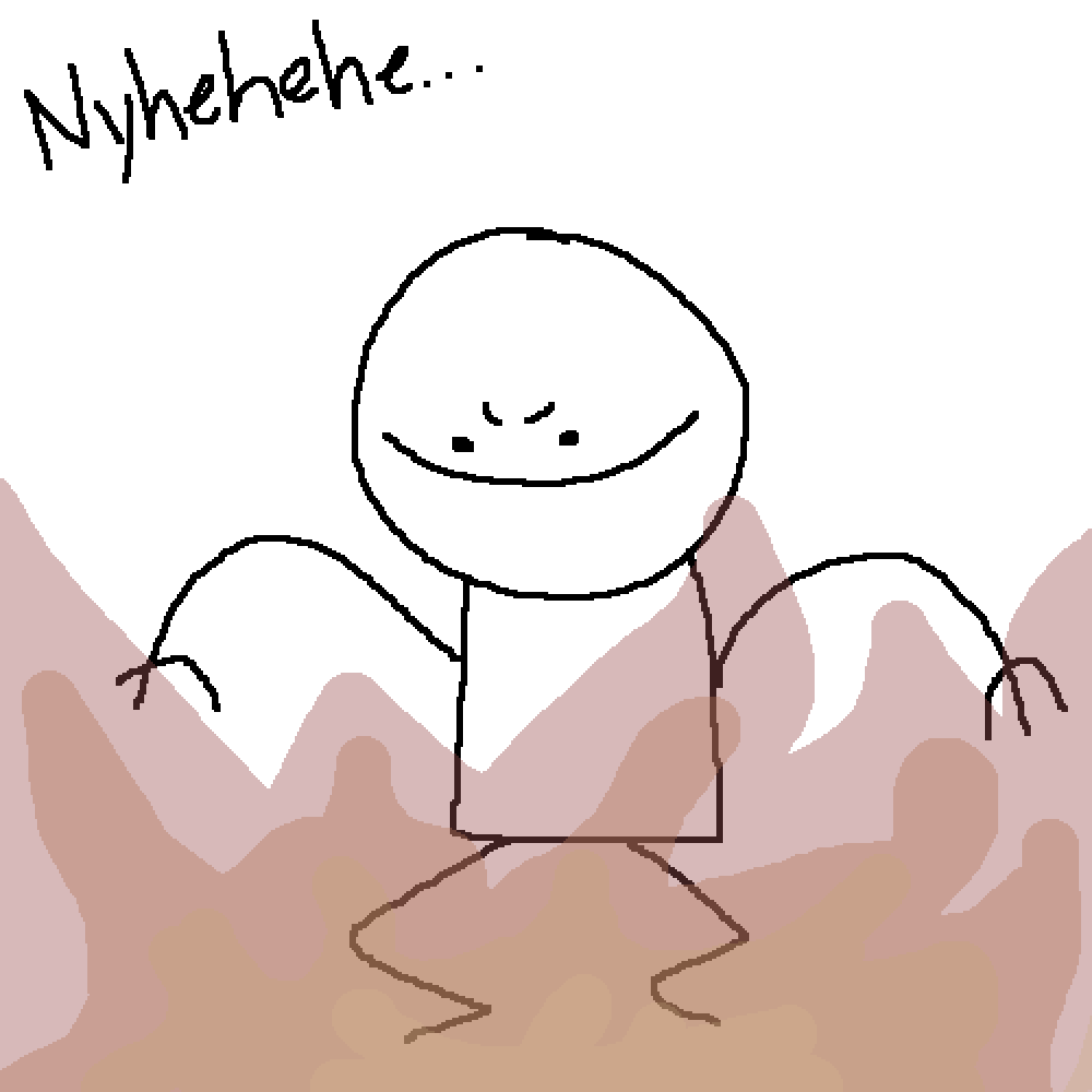 Pixilart - nyehehe by BlobbyOrange