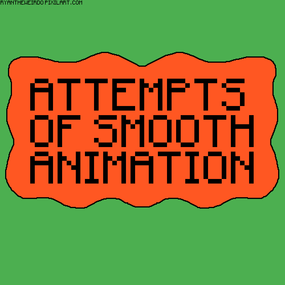 Pixilart - Attempts Of More Smooth Animation by RyanTheWeirdo