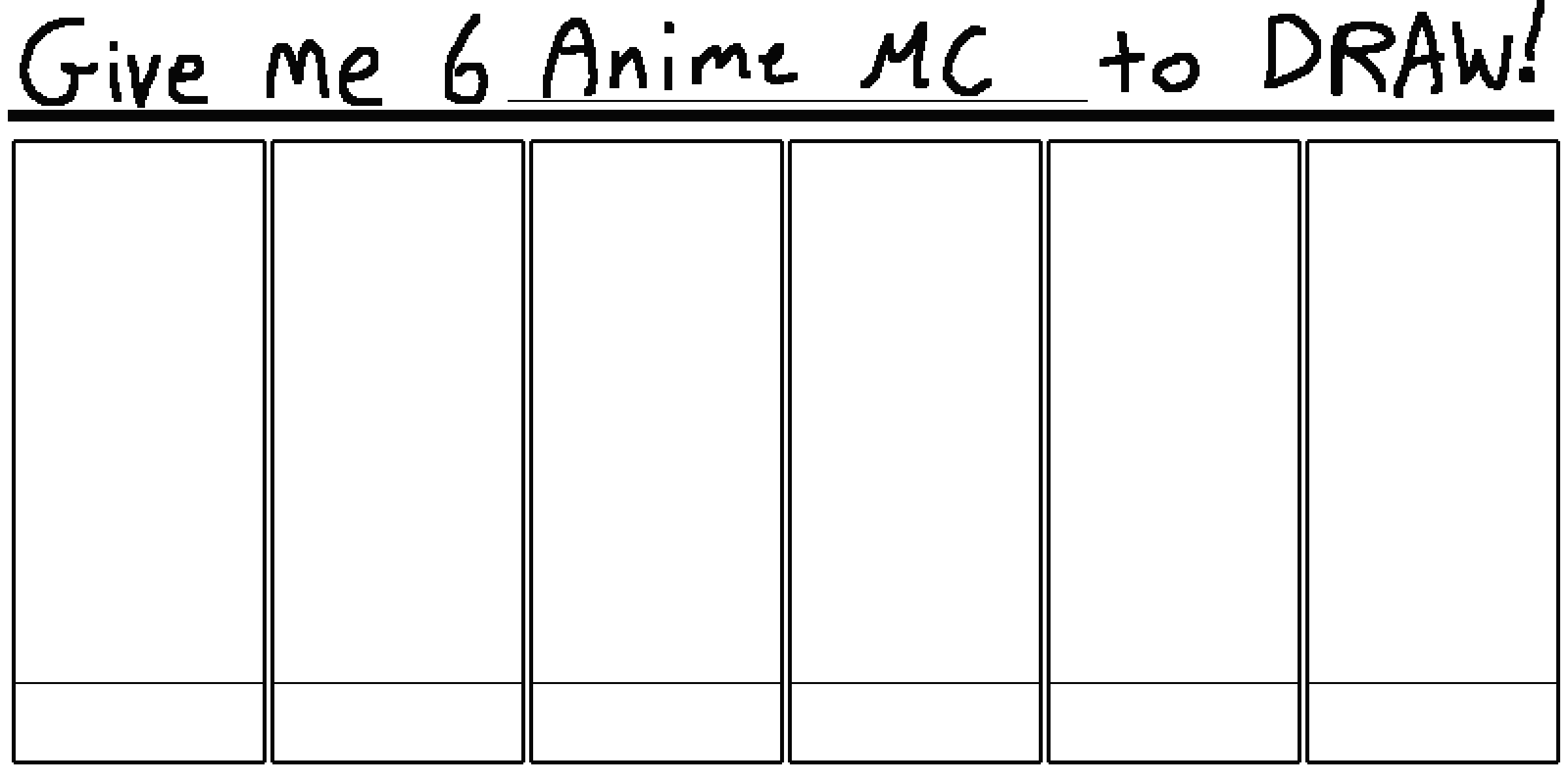 Pixilart - Give me 6 anime main characters to Draw! BASE by Uwumewooo111