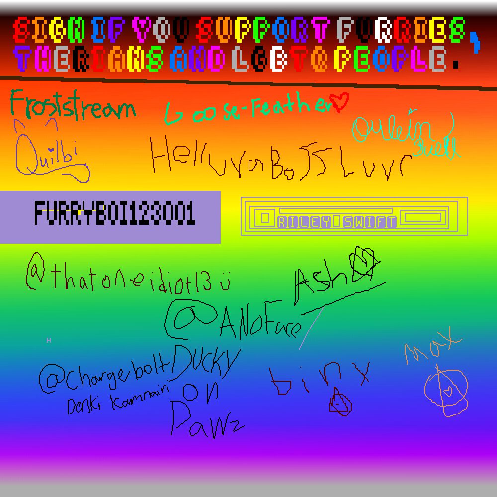 Pixilart - Sign if you support furries, therians, and LGBTQ people by ...