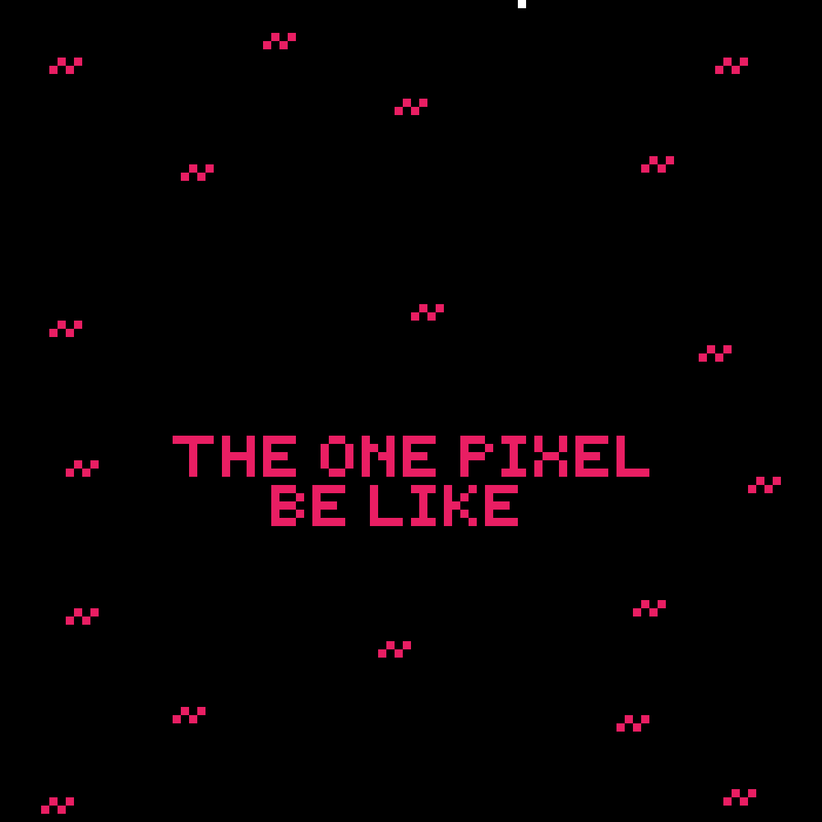 Pixilart - The one pixel be like: by Sea-Green-Sea