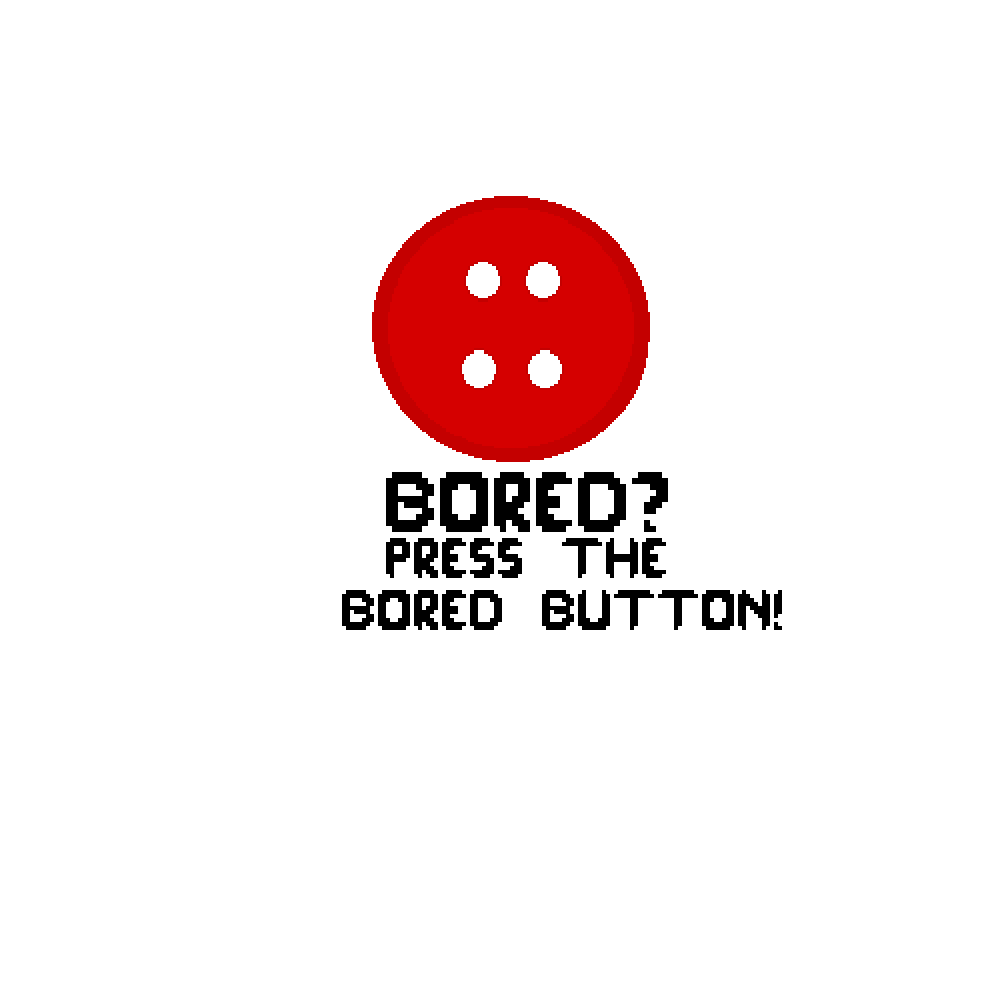 Pixilart - Bored Button by Rachel-Chan