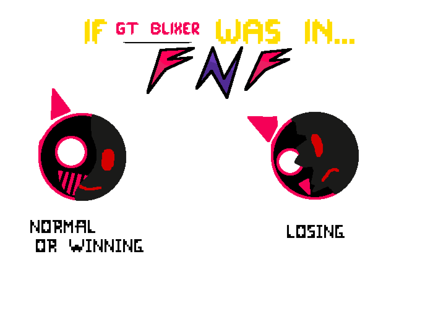 Pixilart - If I Was In FNF by funny-cake