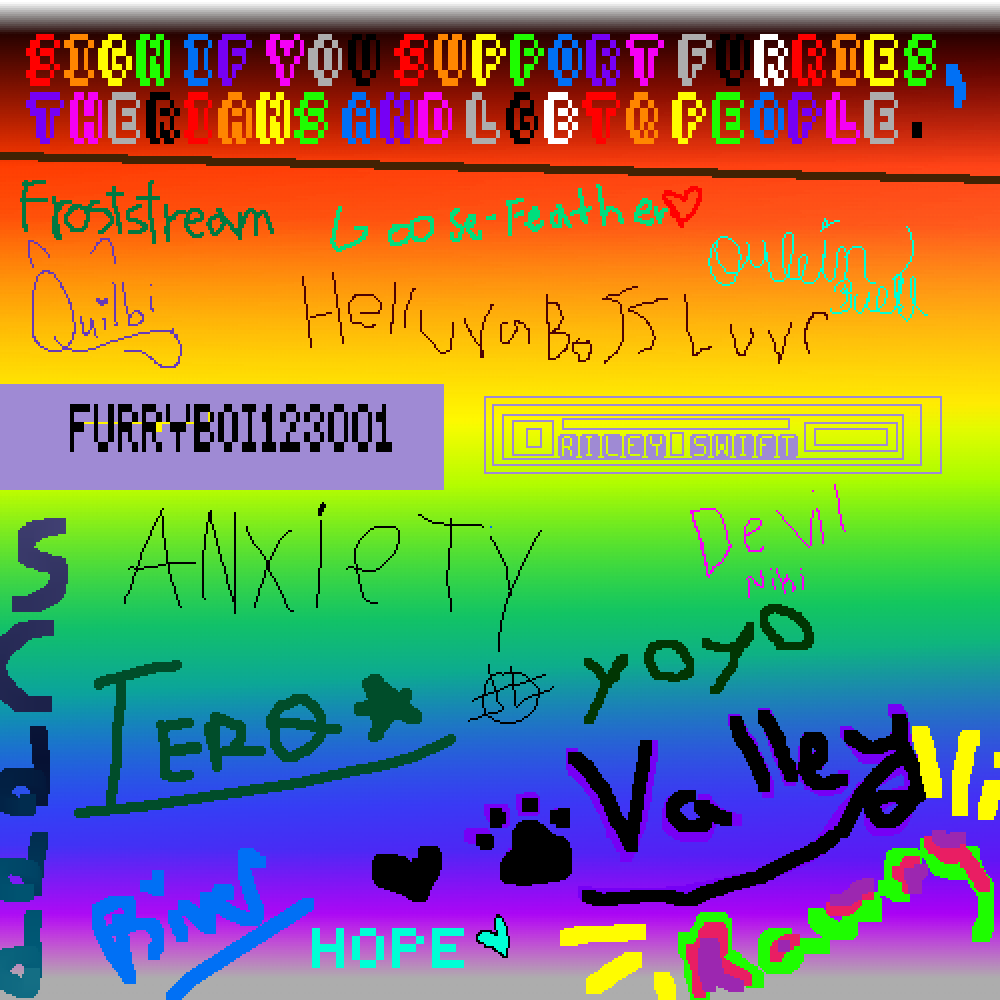 Pixilart - Sign if you support furries, therians, and LGBTQ people by scddd