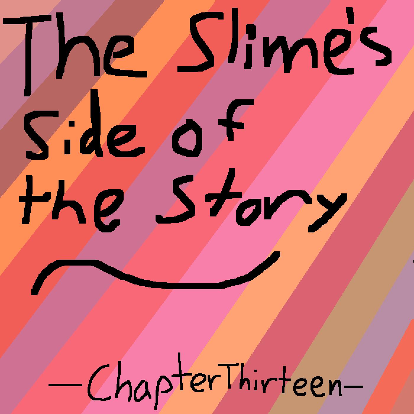 The Slimes Side of the Story - Pixilart Comics