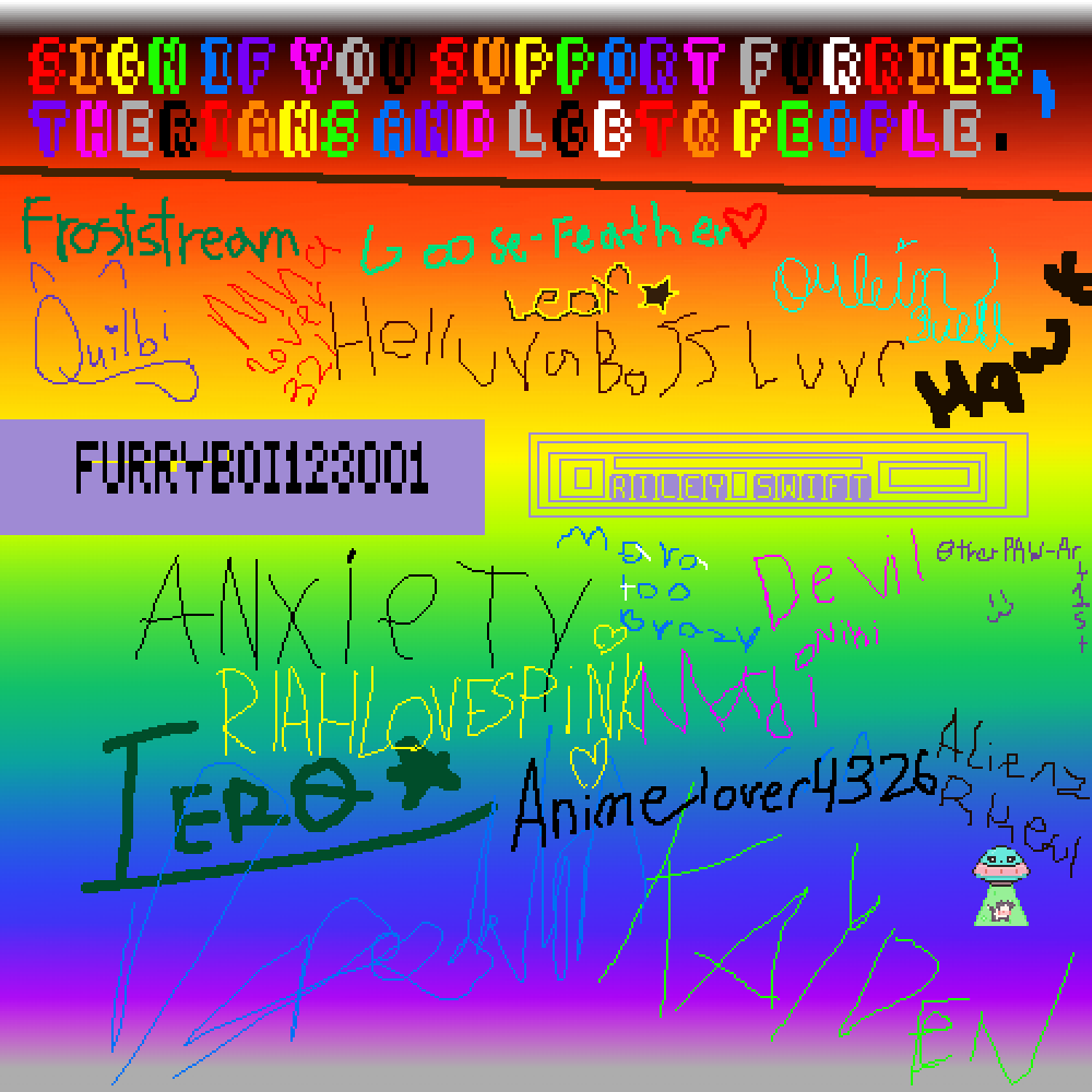 Pixilart - Sign if you support furries, therians, and LGBTQ people by ...